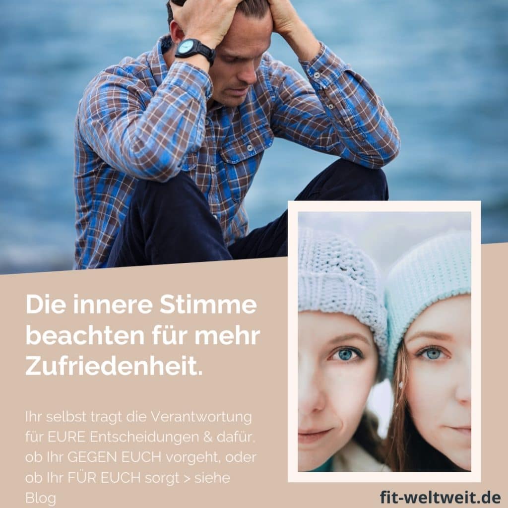 Achte auf deine innere Stimme für mehr Zufriedenheit - fit-weltweit.de