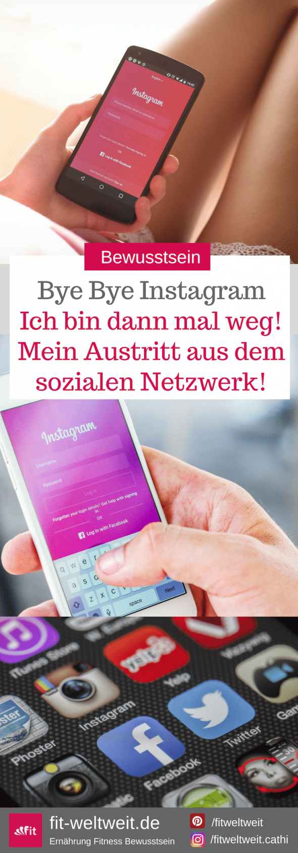Bye bye Instagram! Ich bin dann mal weg! - fit-weltweit.de