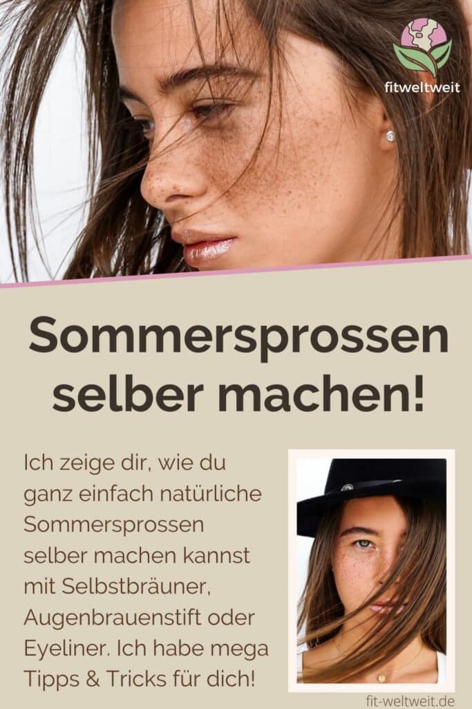 Sommersprossen selber machen Anleitung. Was geht am besten?